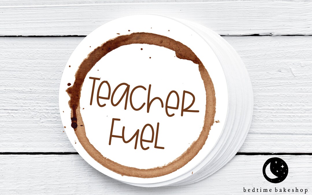 Printable Teacher Fuel Cookie Tag Teacher Appreciation Coffee Ring ...
