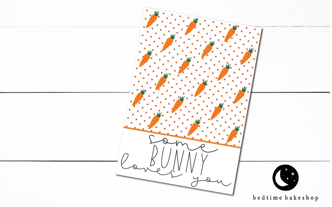 Printable Mini Cookie Card 3.5 X 5 Some Bunny Loves You Easter Carrots ...