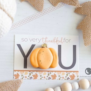 Printable Mini Cookie Card - 3.5"x5" Fall Thanksgiving so Very Thankful ...