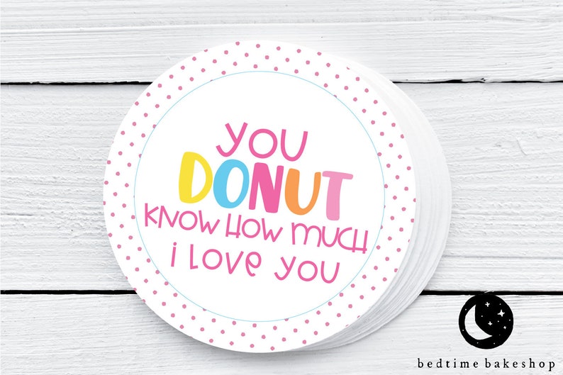 Printable Valentine's Day You Donut Know How Much I Love - Etsy