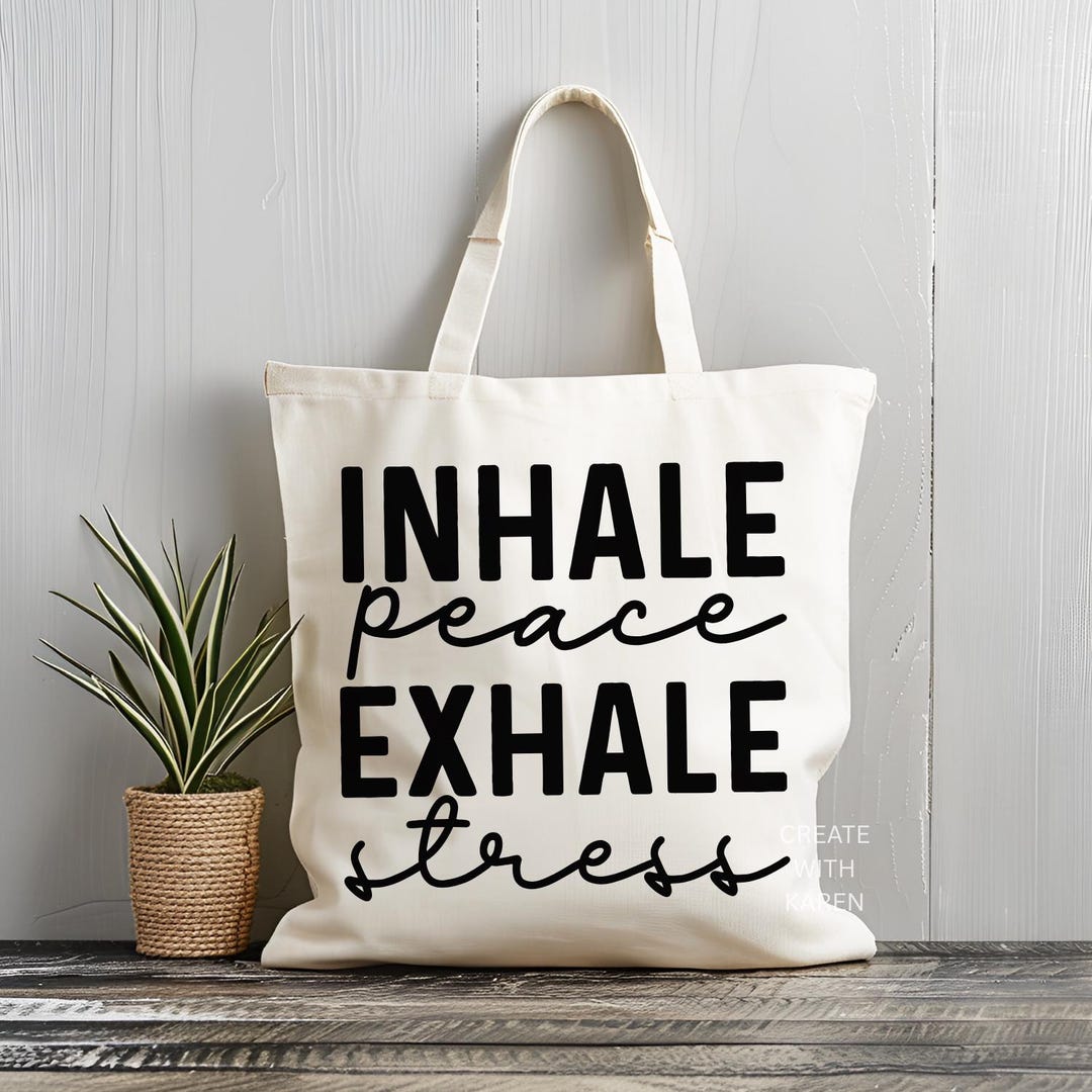Inhale Peace Exhale Stress Svg Png Yoga SVG Meditation Quote ...