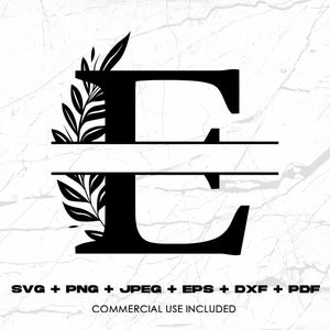 Floral Letter E SVG Split Letter E Svg Split Letter Png Pdf Jpeg ...