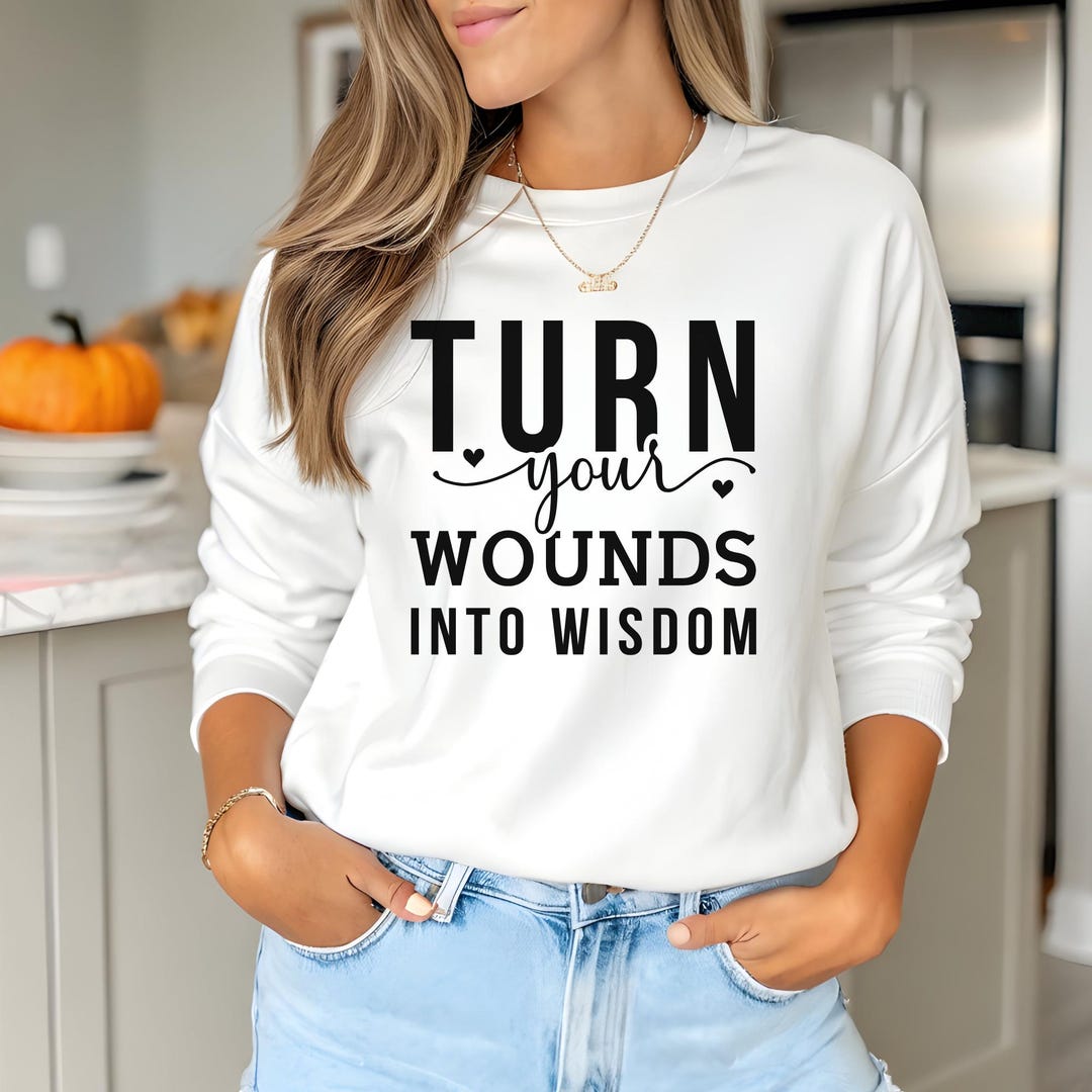 Turn Your Wounds Into Wisdom SVG Inspirational Quote Cut File Mental ...
