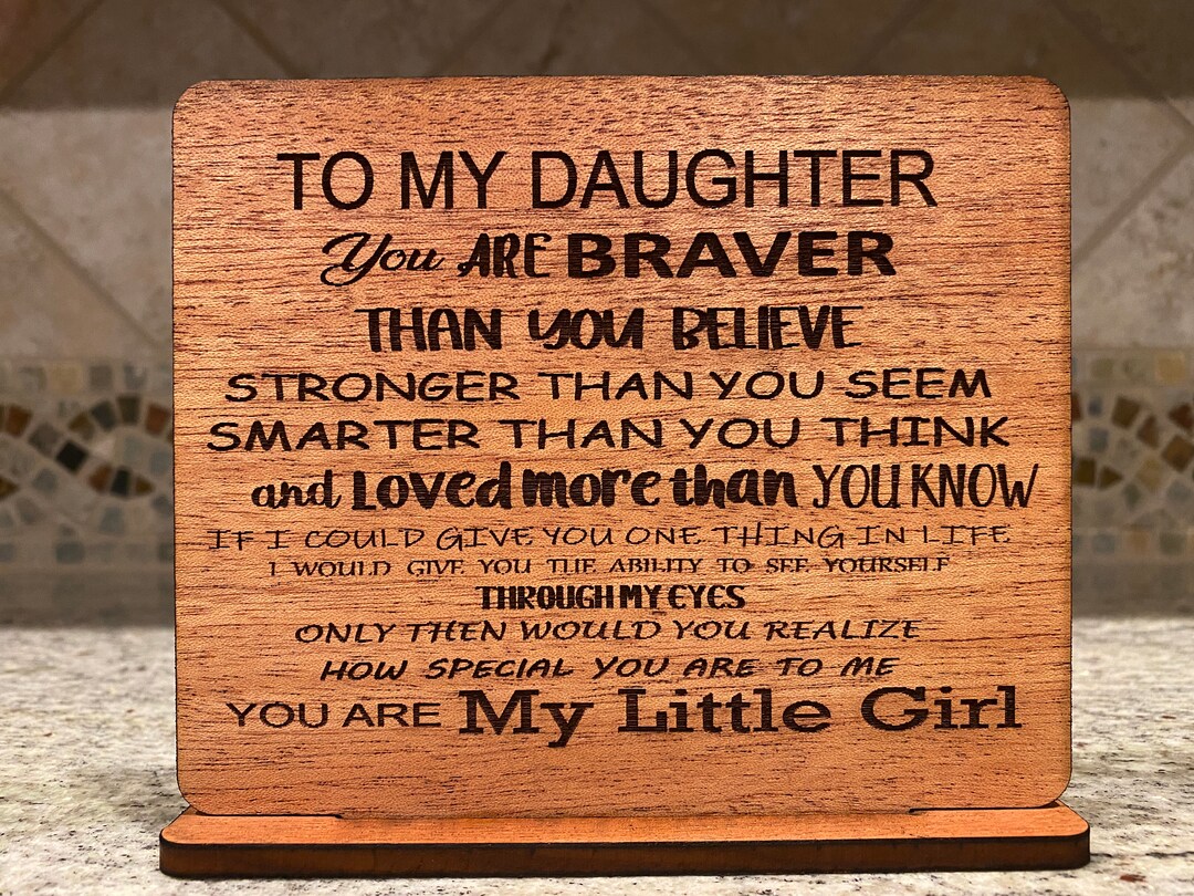 SVG File ONLY - to My Daughter You Are Braver Laser Cut Digital File - Etsy