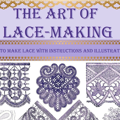How to Make Hand Made Lacepattern Making Rare Bookthe Art of - Etsy