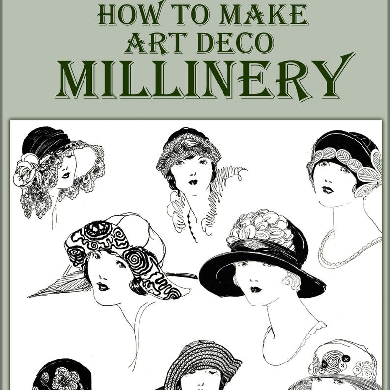 How to Make Art Deco Millinery,instruction Vintage Hats,pdf Digital - Etsy