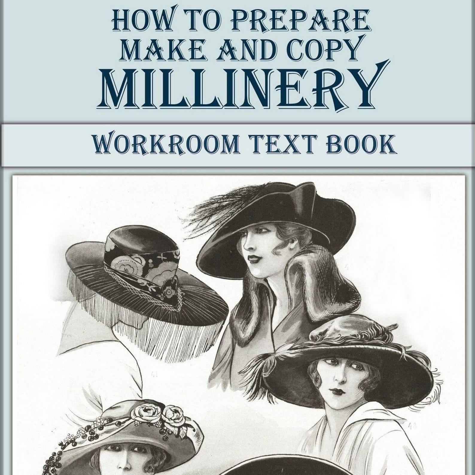 Art of Millinery,how to Make Hats,instruction Vintage Millinery ...