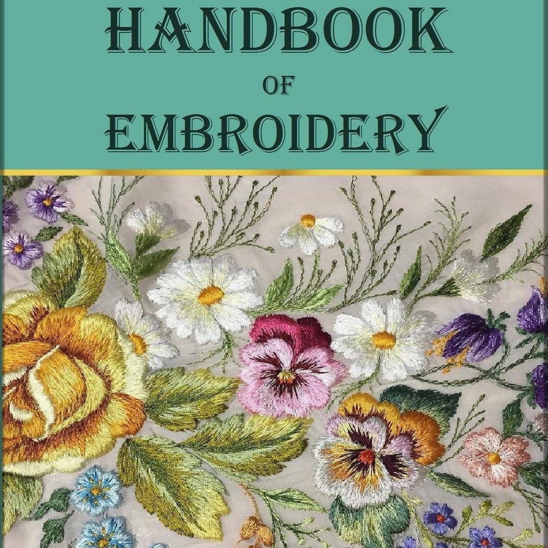 Beginners Embroidery Handbook,stitches,implements Materials,and 24 ...