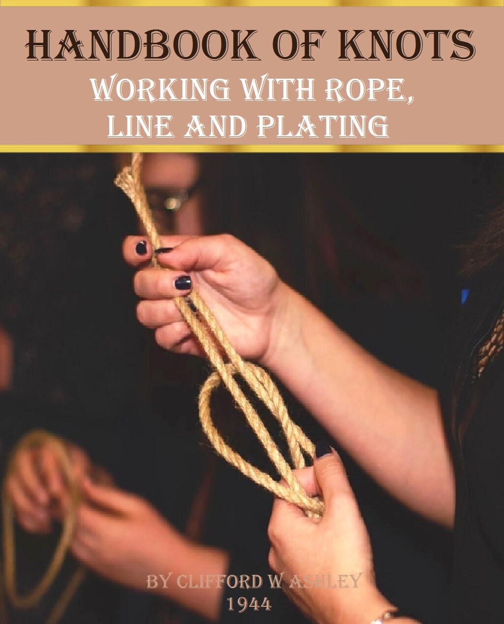 How to Tie Knotsrope Knots Manual Tutorialbook of Knots - Etsy Canada