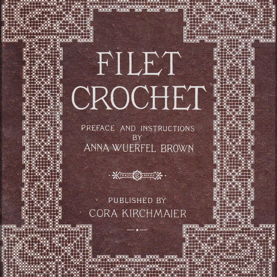 Vintage Filet Crochet Pattern Book: 1912 Designs & Instructions (PDF ...