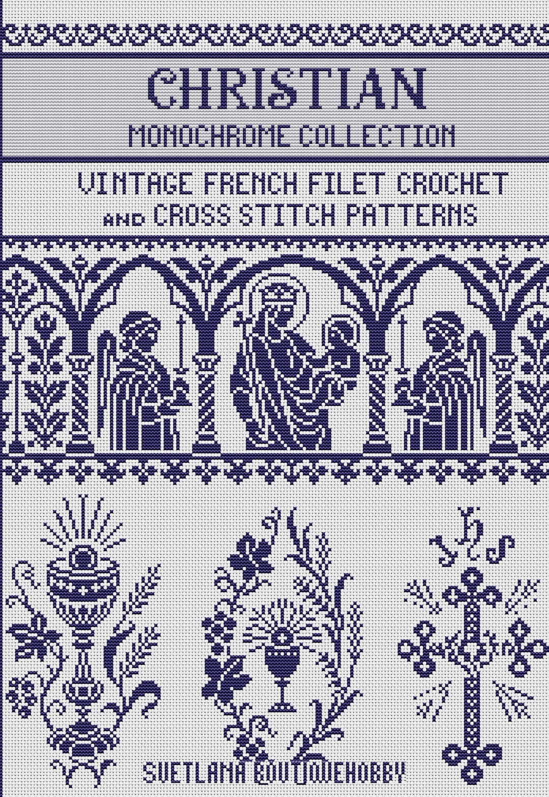 Vintage Christian Motifs Filet Crochet and Cross Stitch,monochrome ...