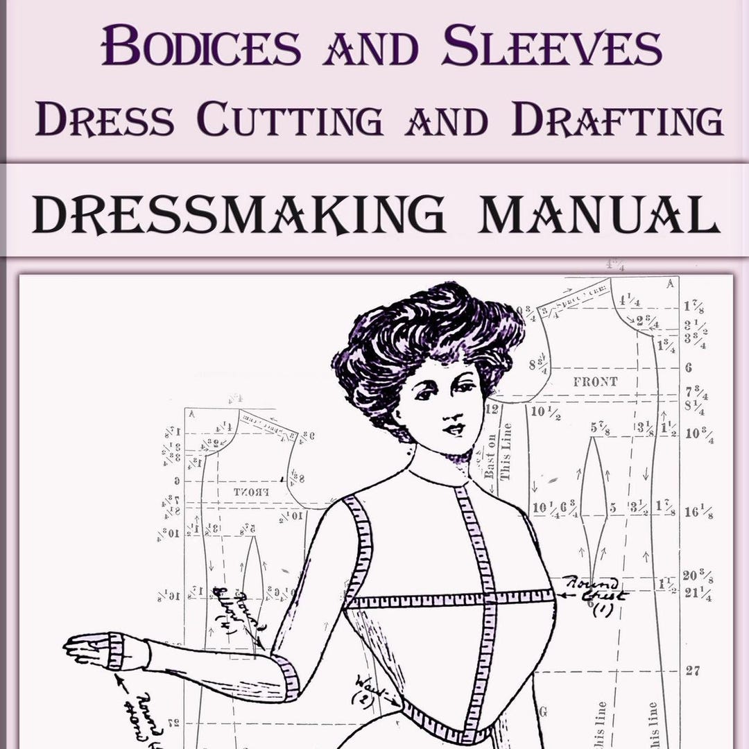 Vintage Dressmaking Manual Book,dress Cutting and Drafting-bodices and ...