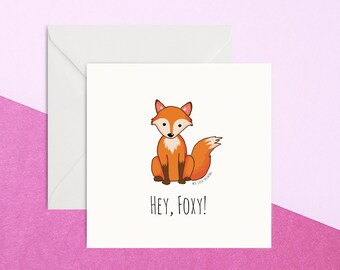 Hey Foxy Lady PRINTABLE Greeting Card, 5x7, Cardstock, Orange Fox ...