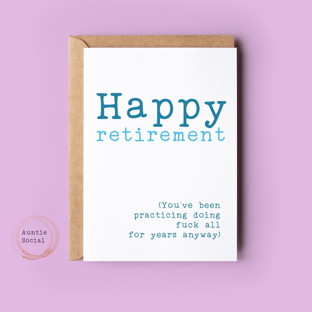 Rude Retirement Card 'you've Been Practicing Doing - Etsy UK