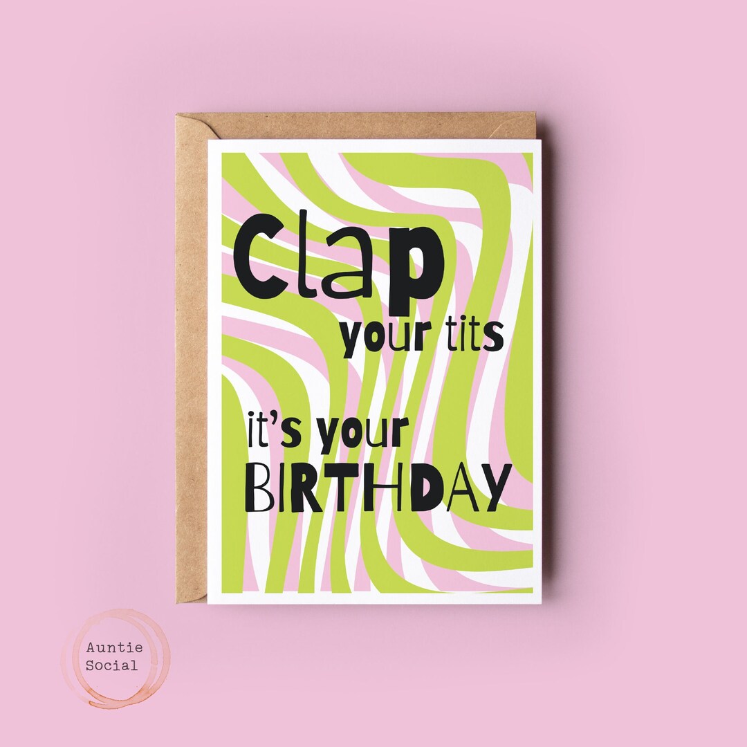 CLAP YOUR TITS Rude Birthday Card / Sweary Cards / Funny Cards ...