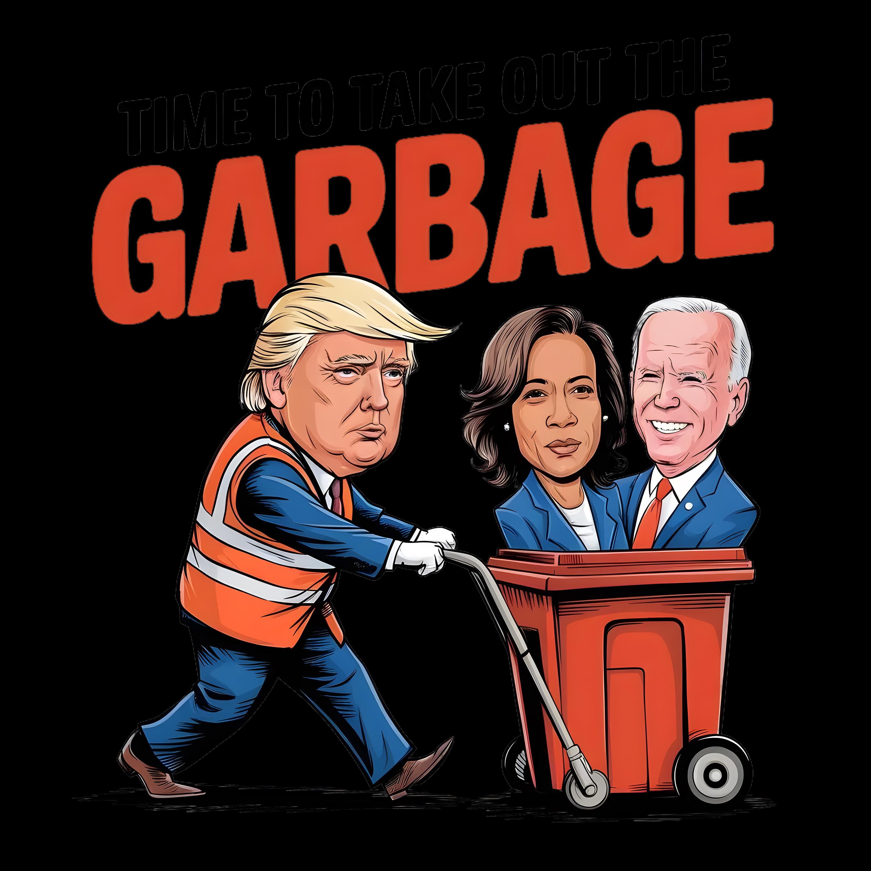 Time to Take the Garbage Out Png, Funny Trump Garbage PNG, Election ...