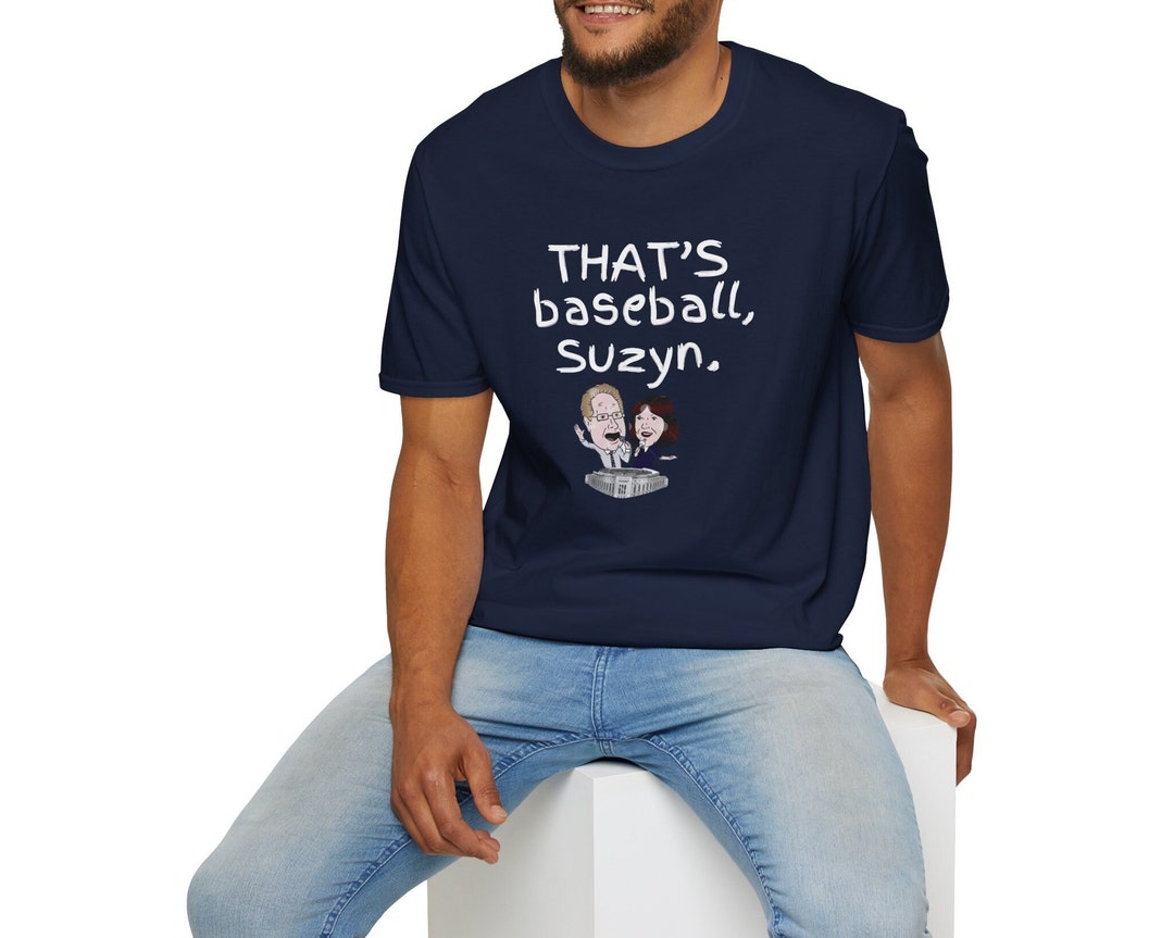 That's Baseball Suzyn", New York Baseball T-shirt, Sports Fan Tee, Game ...
