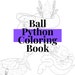 Ball Python Digital Coloring Book - PDF - Great for Both Reptile and ...