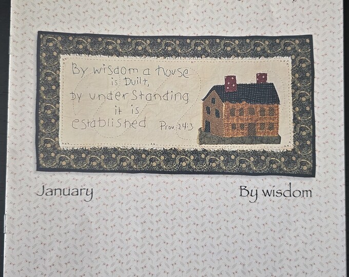 By Wisdom a House is Built-in the Country; Folk Block of the Month ...