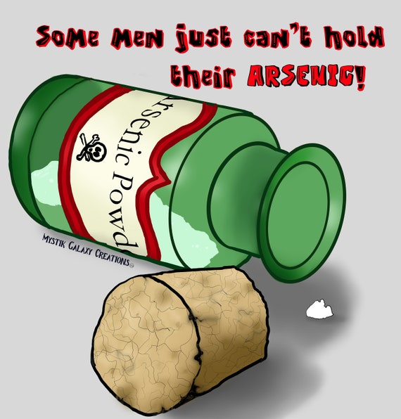 Some Men Can't Hold Their Arsenic Vinyl Sticker - Etsy