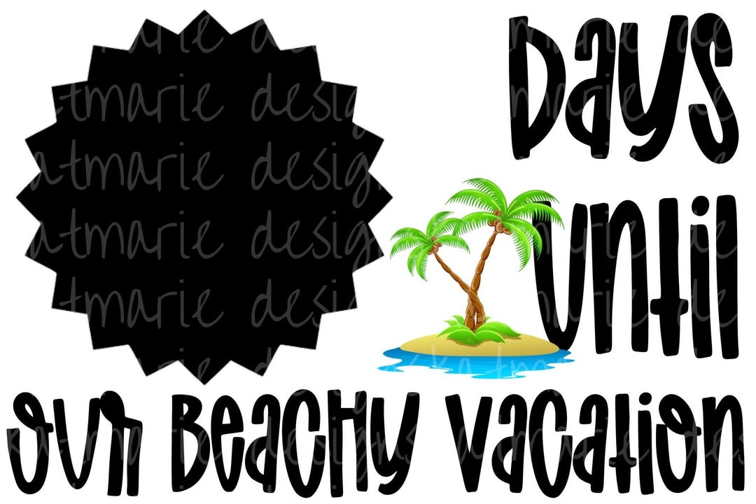 Beachy Vacation Countdown Sublimation/acrylic Chalkboard 4x6 Metal ...