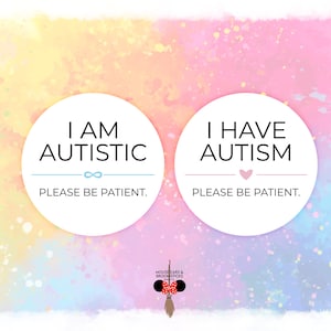 I Am Autistic / I Have Autism (please Be Patient) | Medical Alert ...