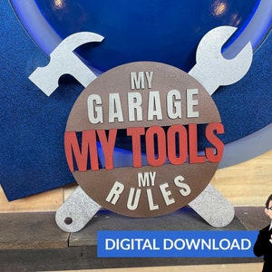 My Garage My Tools My Rules Sign - Ai + Pdf + Svg + Dxf - Instant ...