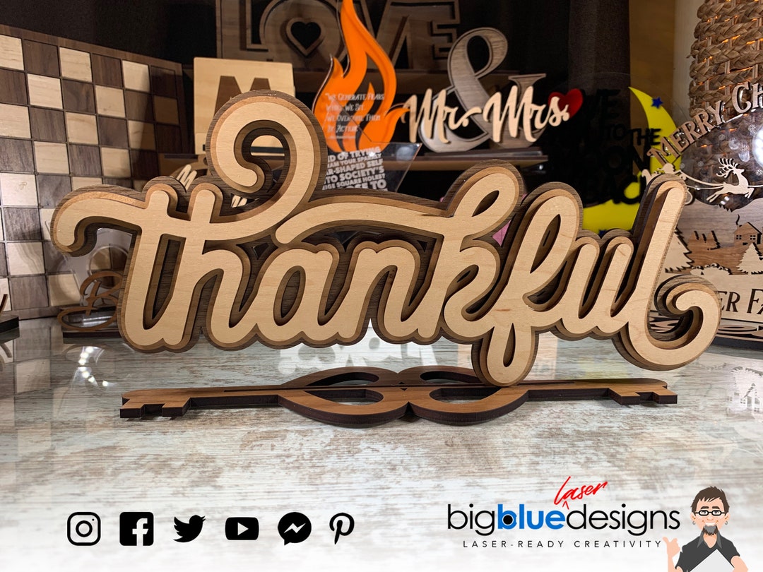 Thankful Sign (with Stand or Hanging Options) - SVG Laser-ready Cut ...