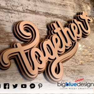 Together Sign (with Stand or Hanging Options) - SVG Laser-ready Cut ...