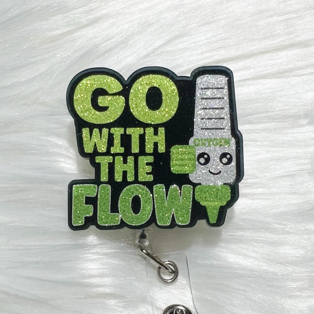Go With the Flow Badge Reel, Lungs Badge Reel, RRT Badge Reel, RT Badge ...