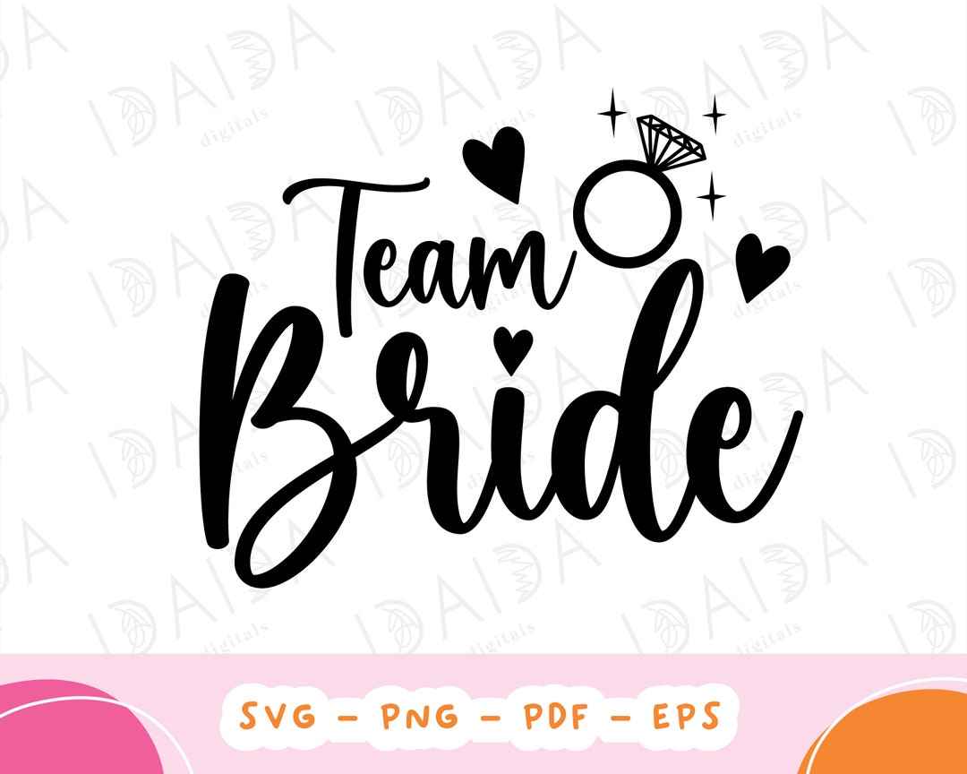 Team Bride Svg Bride Diamond Svg Wedding Svg Bachelorette - Etsy México
