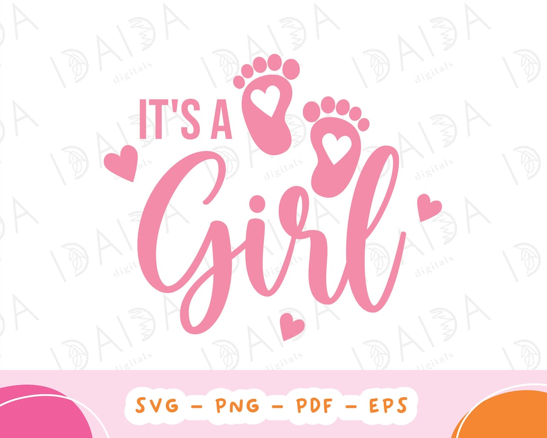 It's a Girl, Baby Shower, Svg, Png File for Cricut Sublimation, T-shirt ...