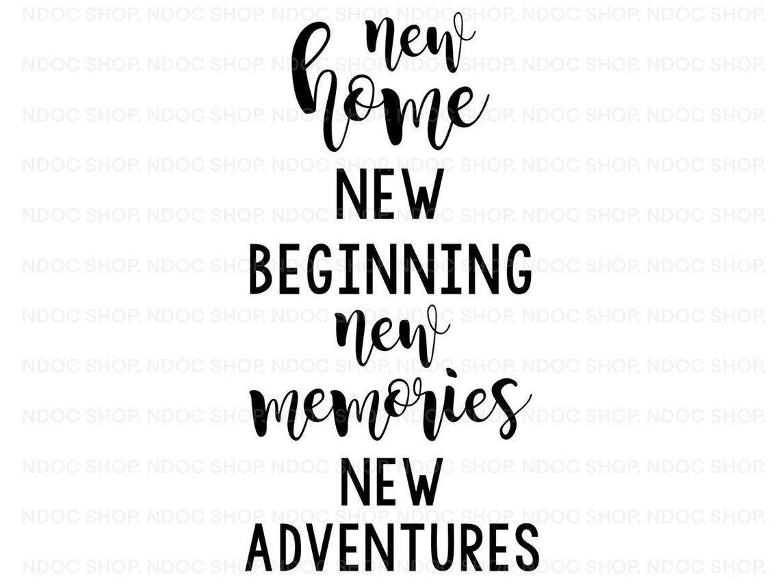 New Home New Beginning New Memories New Adventure Digital File, Svg, House, Gift, House Warming ...
