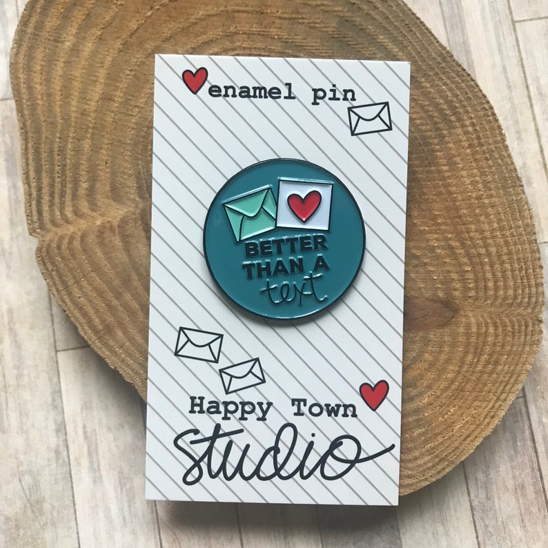 Better Than a Text Enamel Pin - Happy Town Studio - Etsy