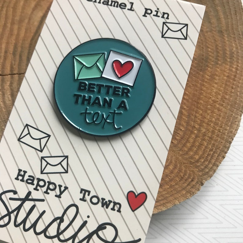 Better Than a Text Enamel Pin - Happy Town Studio - Etsy