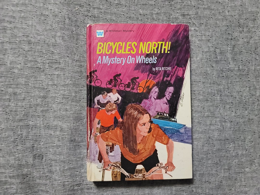 Bicycles North A Mystery on Wheels Rita Ritchie A Whitman Mystery ...