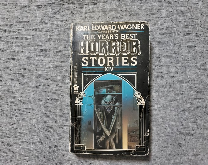 Karl Edward Wagner Presents the Year's Best Horror Stories XIV - 1986 ...
