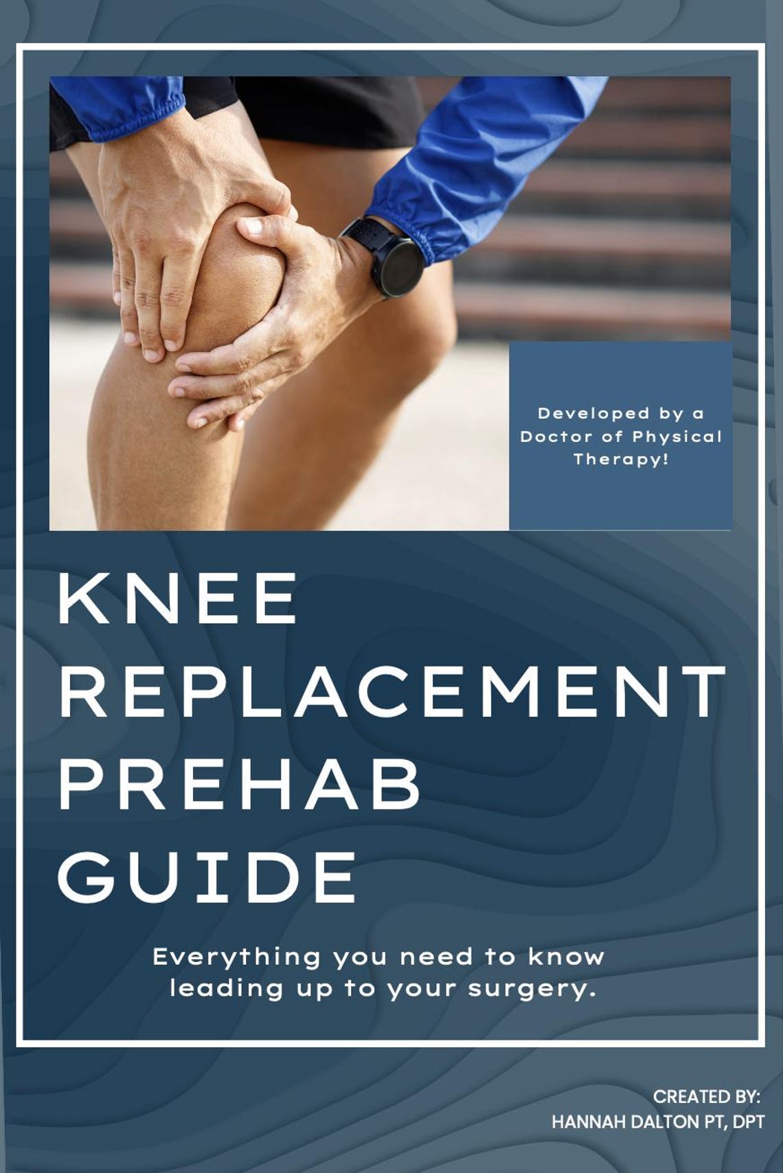 Knee Replacement Prehab Guide: Physical Therapy Exercises & Checklist ...