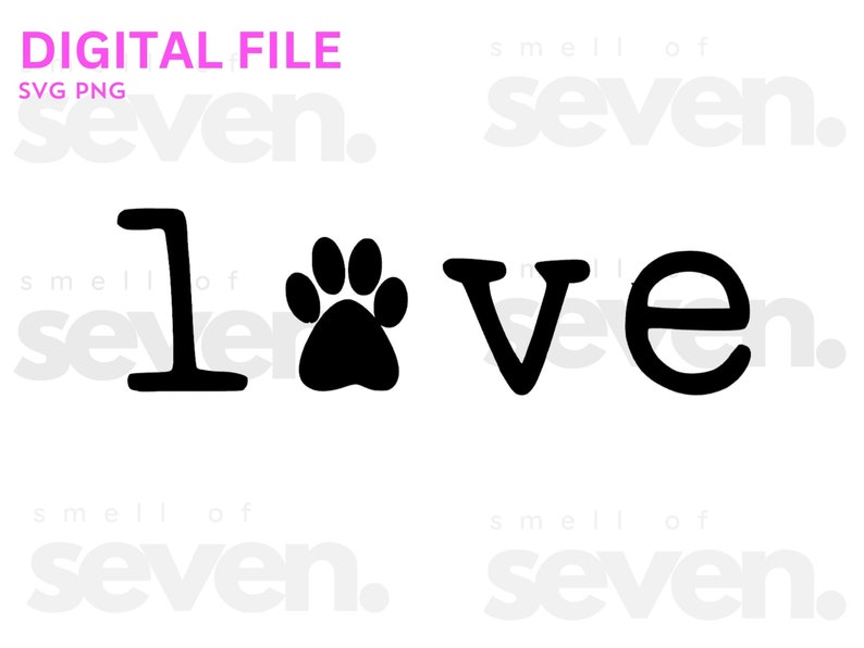 Love With Dog Paw Print Svg Png Cutfile, Pet Lover SVG, Paw Print Art ...