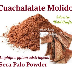 Cuachalalate Seca Palo Amphipterygium Adstringens MOLIDO 1 Oz 4oz ...