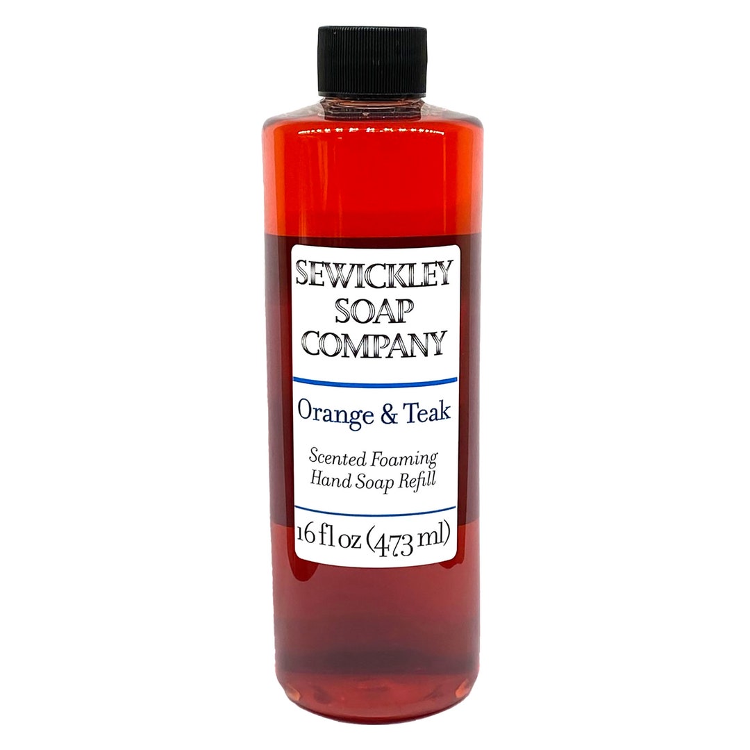 Orange & Teak Scented Foaming Hand Soap 16oz Refill - Etsy