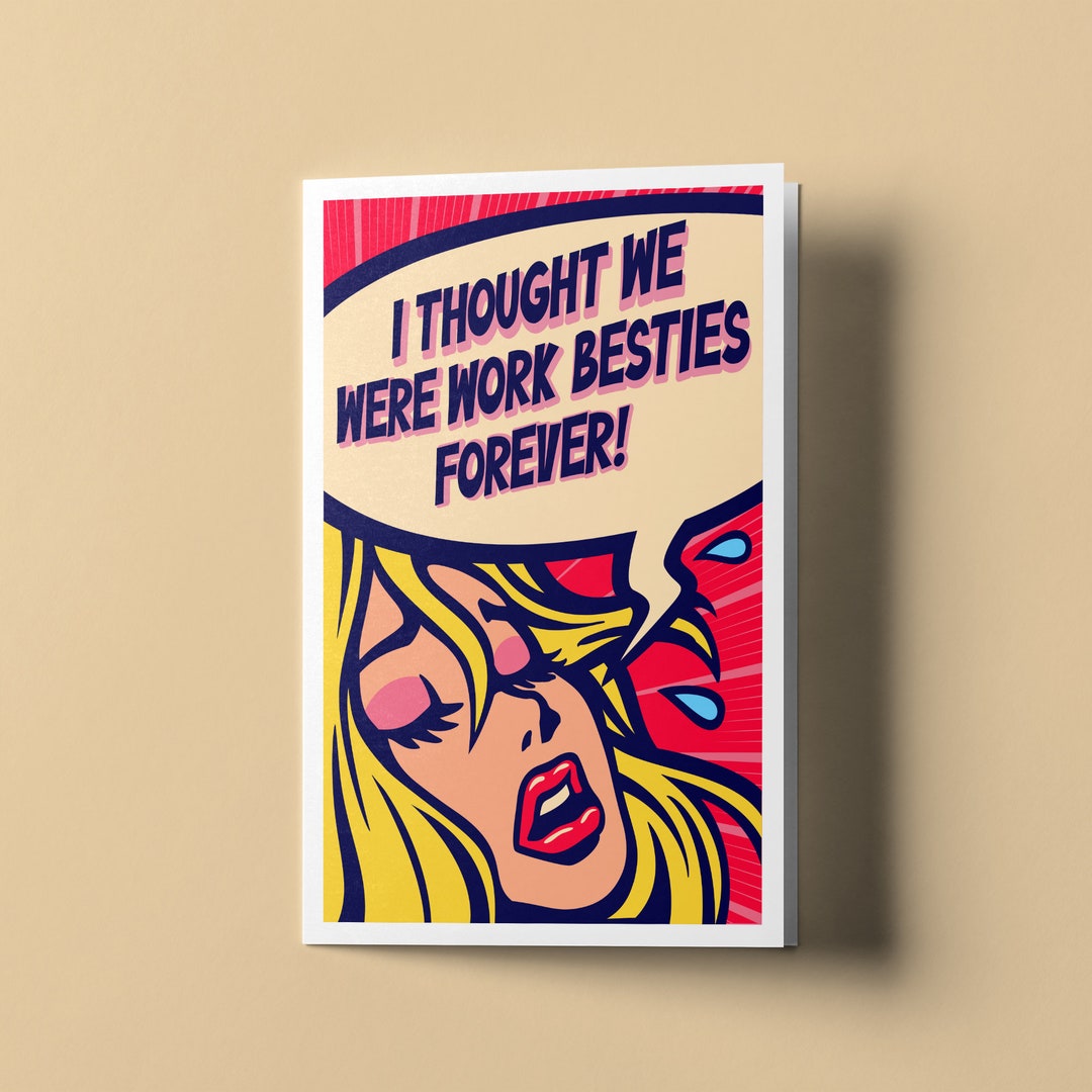 I Thought We Were Work Besties Forever. | Humorous Going Away - New Job ...