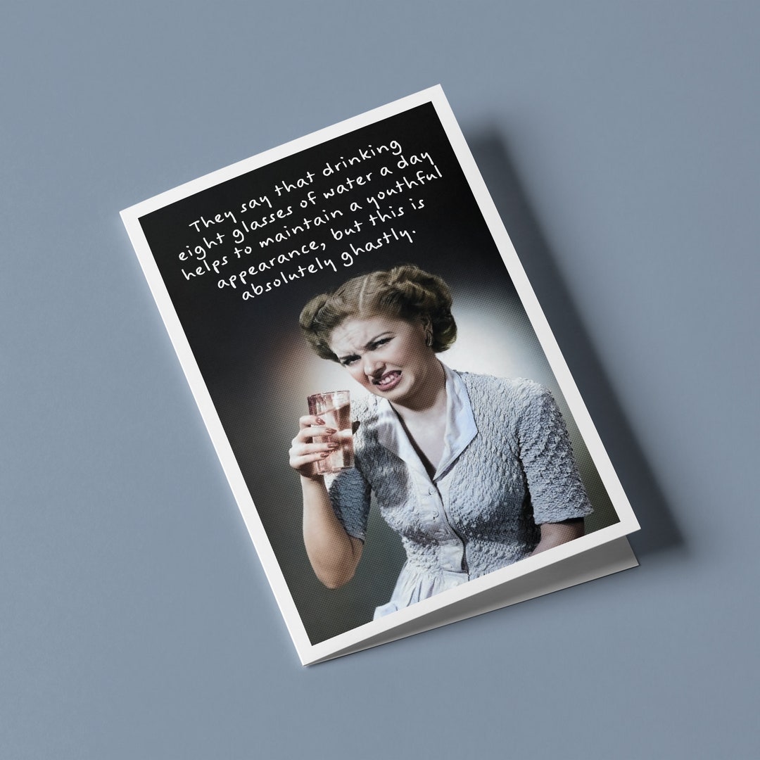 Funny Birthday Card – “8 Glasses of Water a Day” Joke – Snarky Adult ...