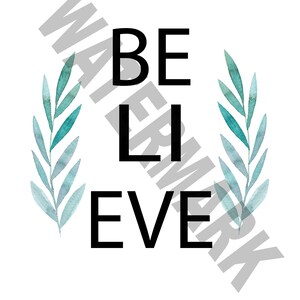 Believe Printable Wall Art / Motivational Quote / Simple, Soothing ...