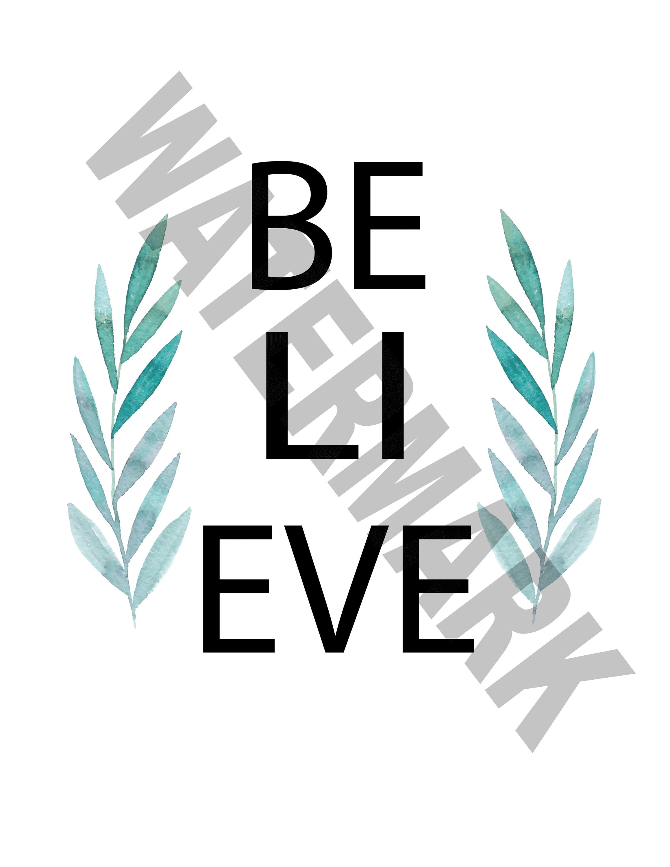 Believe Printable Wall Art / Motivational Quote / Simple, Soothing ...