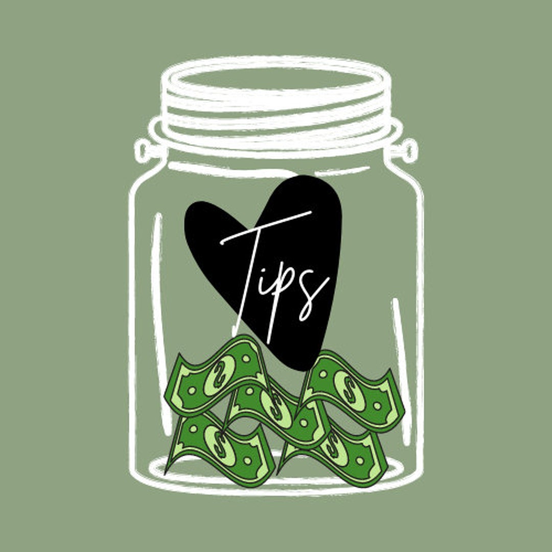 Tips Are Appreciated but Not Required Thank You for Your Support - Etsy