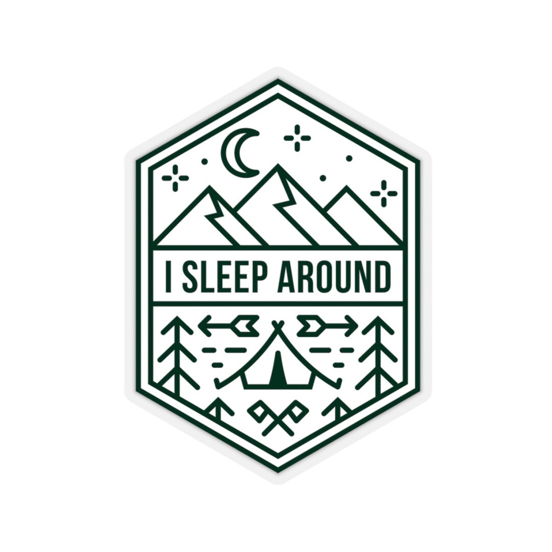 I Sleep Around Funny Camping Sticker, Funny Camping Gift, Camping ...