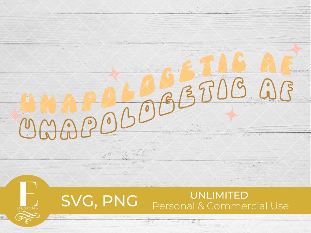 Retro Boho Unapologetic AF SVG | Sassy Bold Design | Cricut Cut File ...