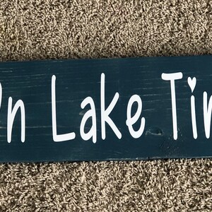 On Lake Time L Lake Sign L Lake House Decor L Lake House Sign L Cabin ...