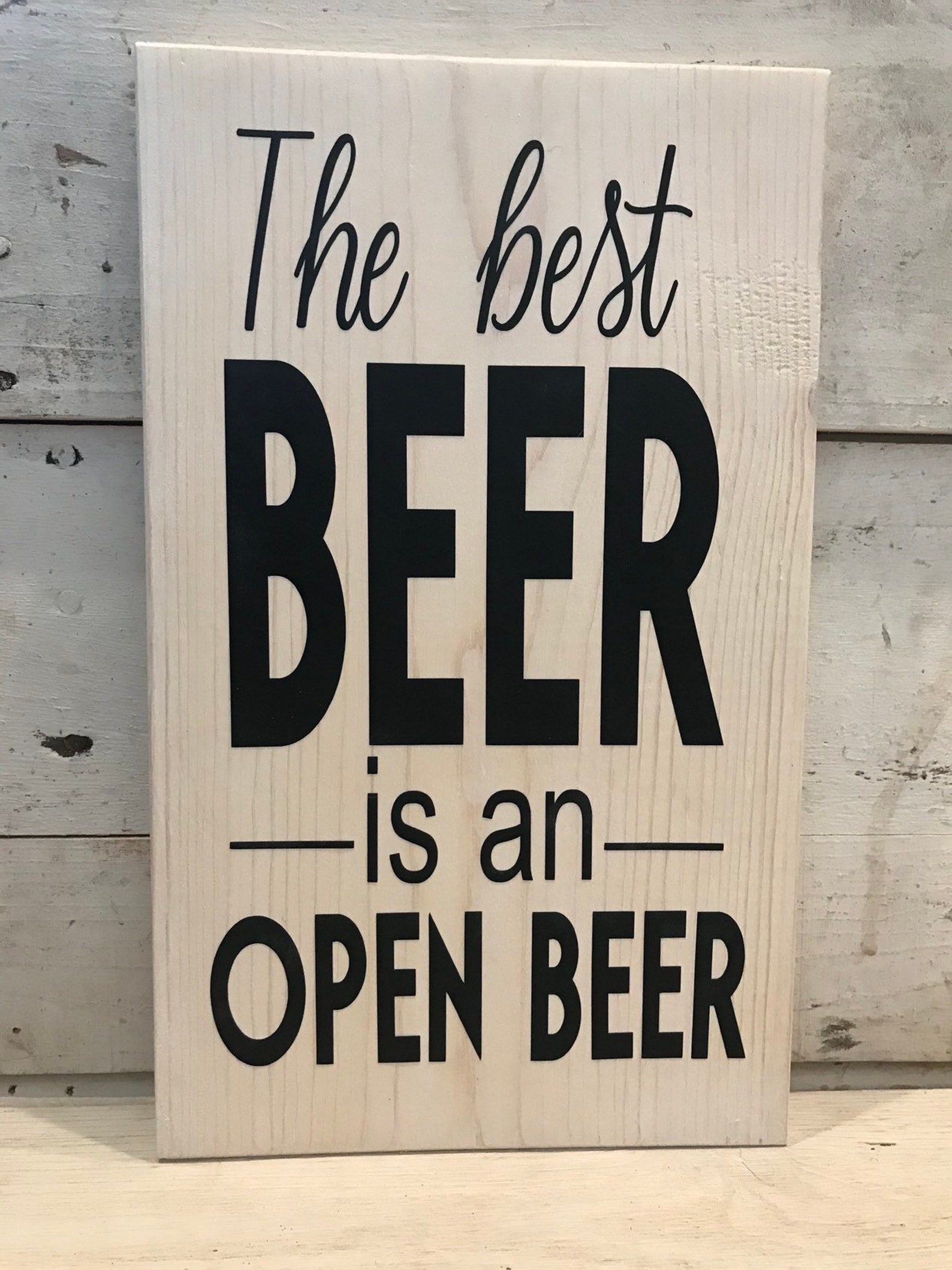 Beer Sign the Best Beer is an Open Beer Funny Sign Bar | Etsy